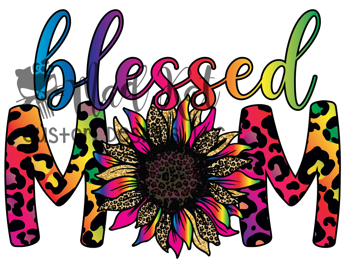Blessed Mom Rainbow Sublimation Transfer Mad Kat Custom Designs Llc