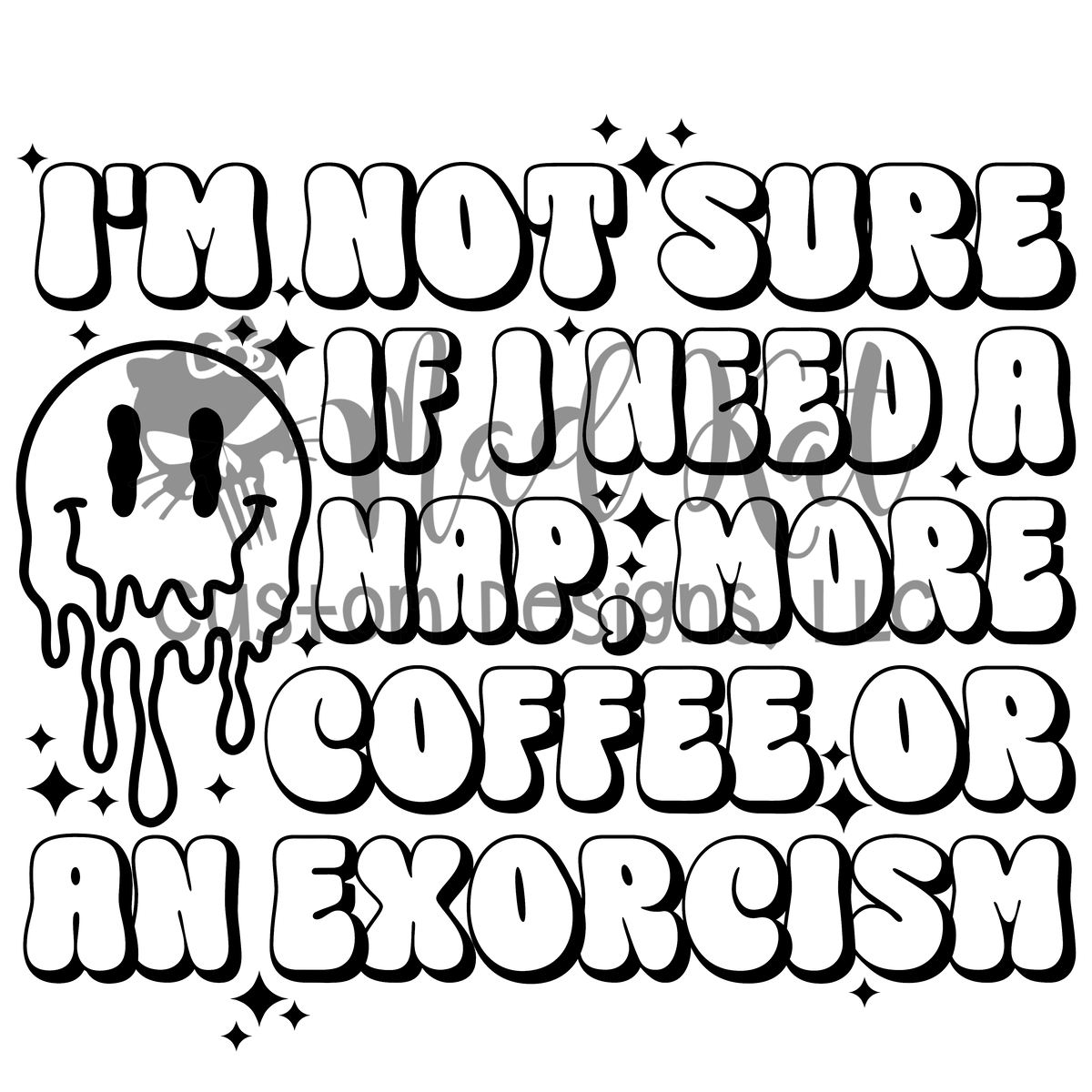 Nap Coffee or Exorcism Sublimation Transfer – Mad Kat Custom Designs, LLC