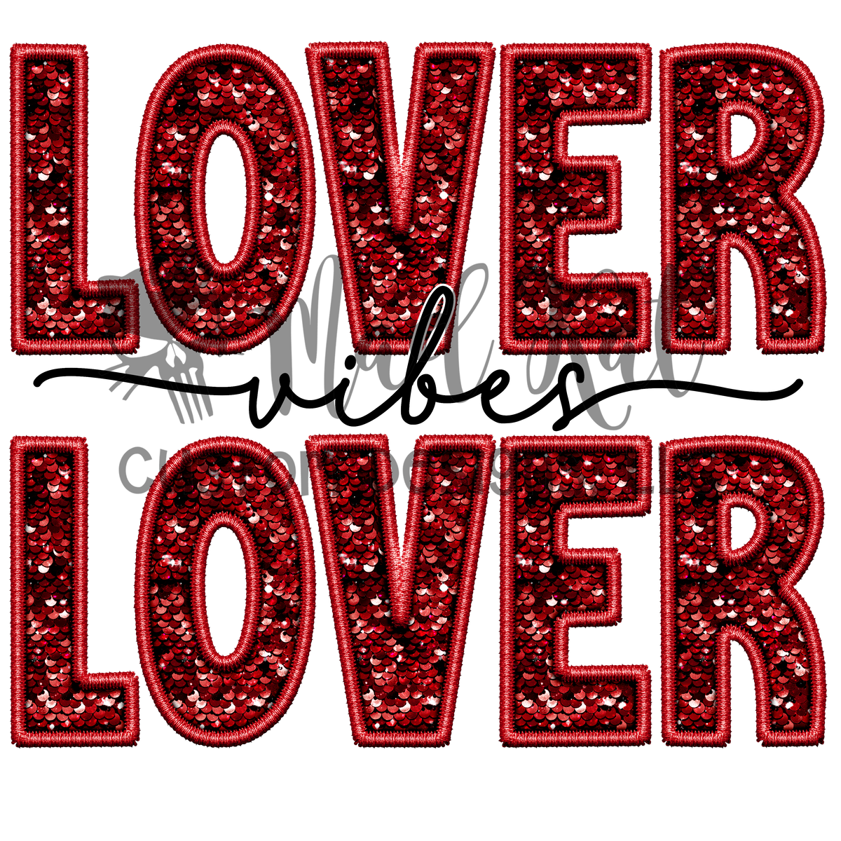 Lover Lover Vibes Sublimation Transfer – Mad Kat Custom Designs, LLC