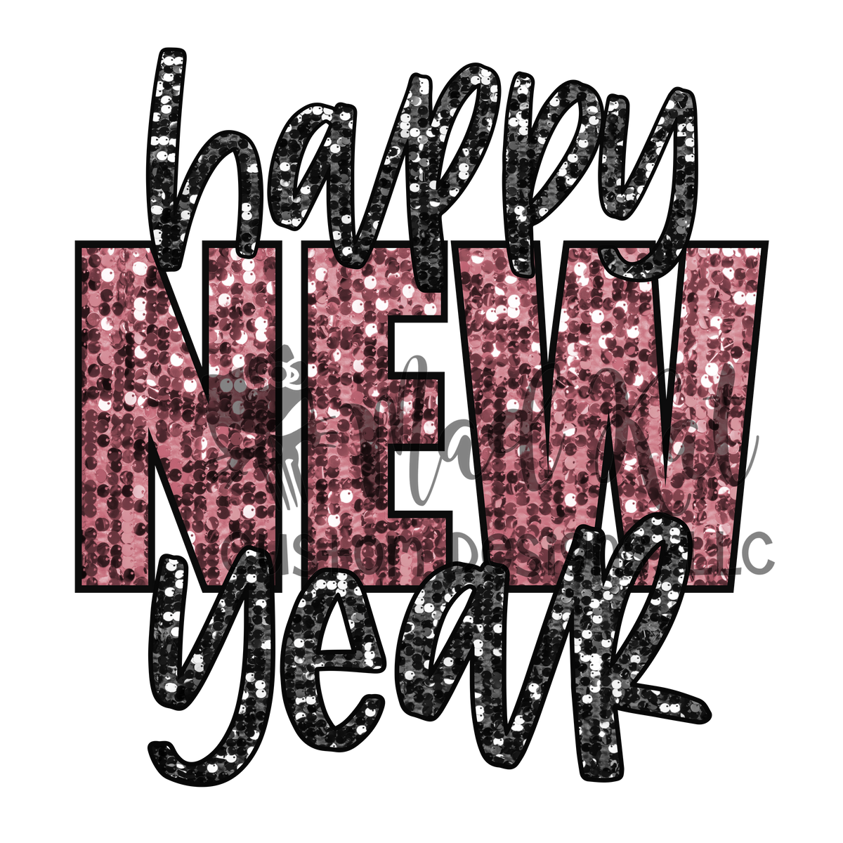 New Year Faux Sequin HTV transfer – Mad Kat Custom Designs, LLC