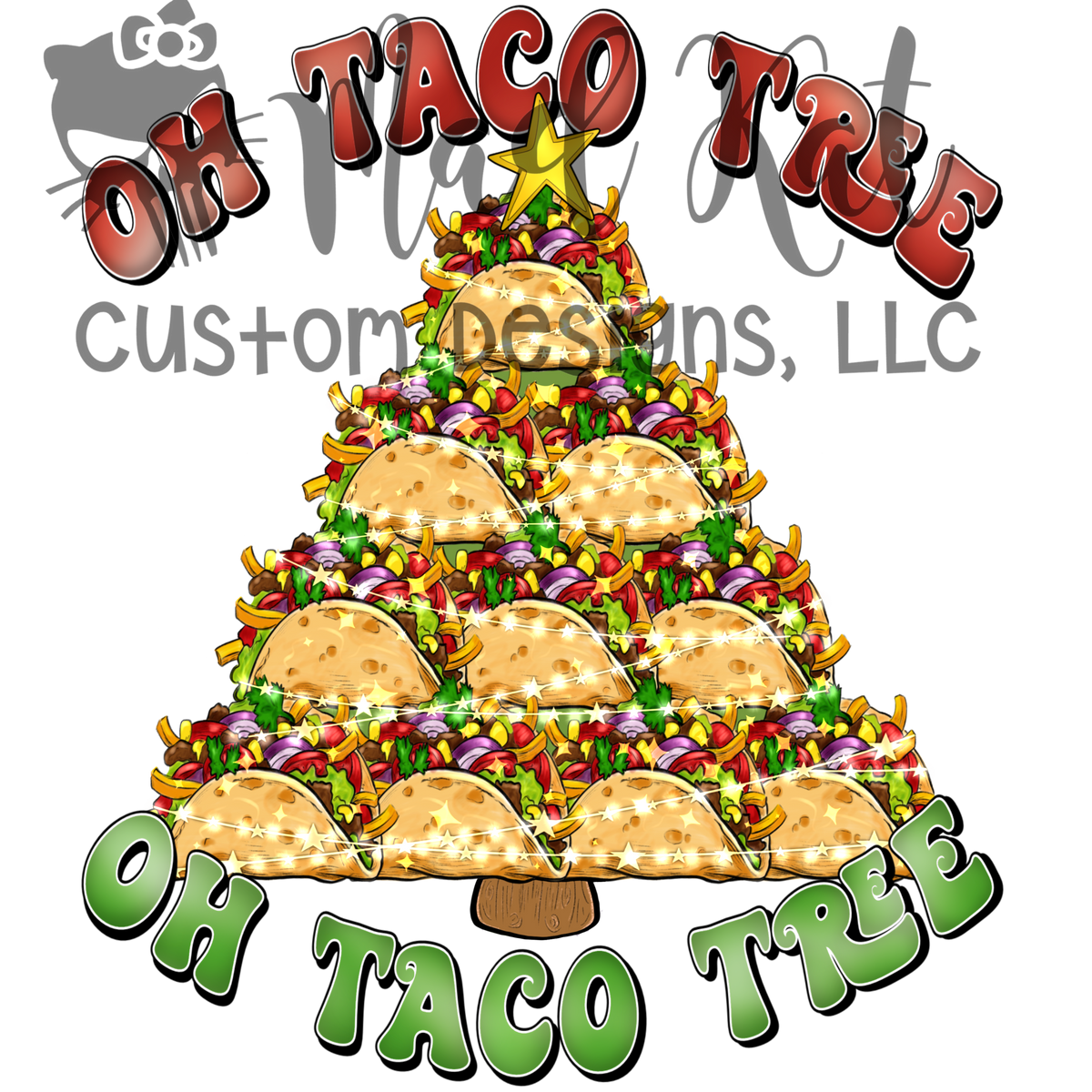 Oh Taco Tree HTV transfer – Mad Kat Custom Designs, LLC