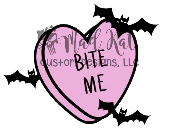 Bite Me Heart Sublimation Transfer – Mad Kat Custom Designs, LLC