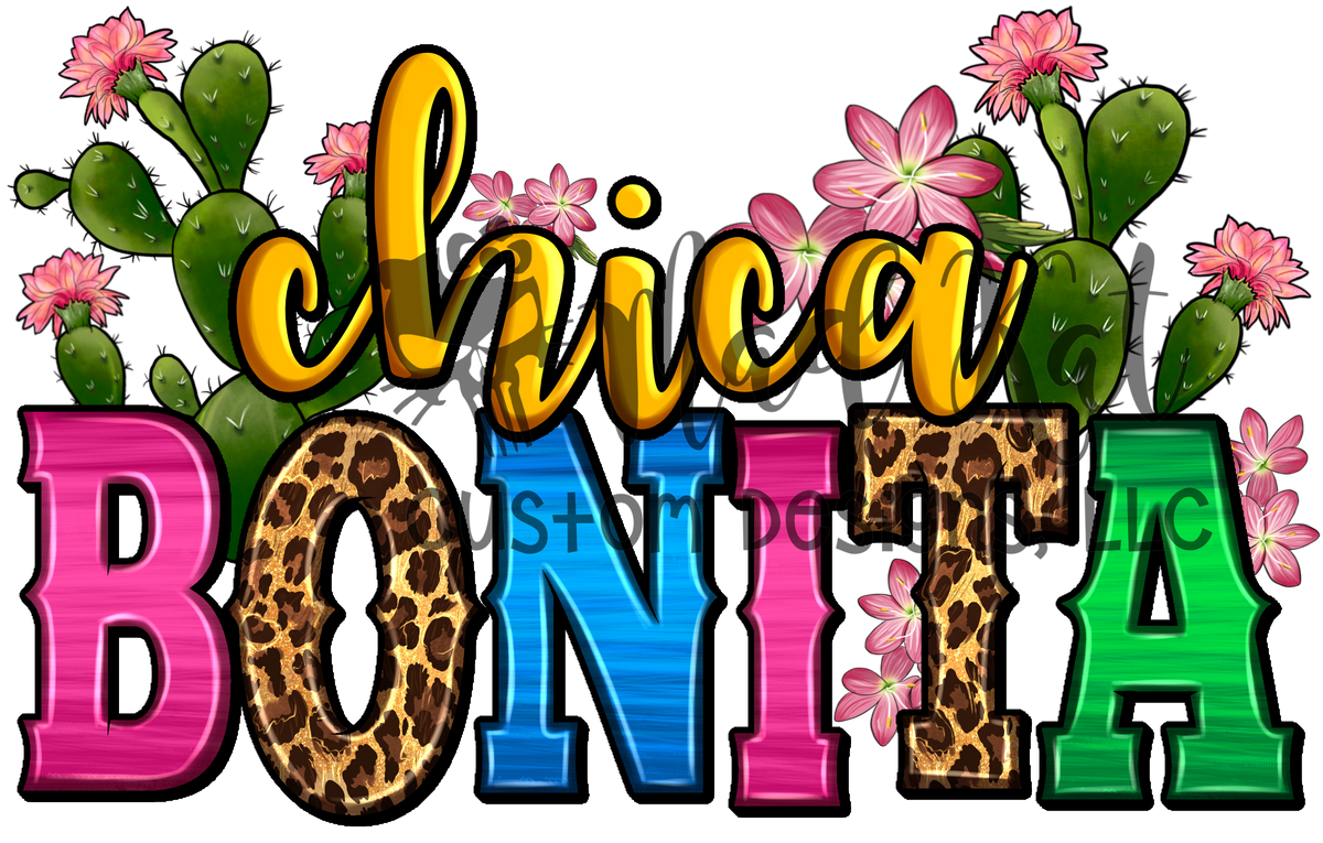 Chica Bonita Sublimation Transfer – Mad Kat Custom Designs, LLC