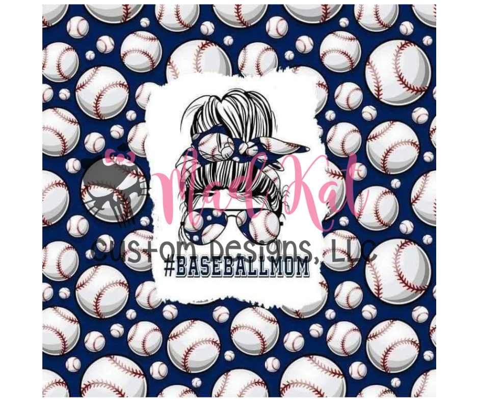 Baseball Mom 3 Sublimation Tumbler Print – Mad Kat Custom Designs, LLC