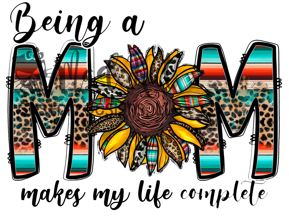 Mom Makes Life Complete HTV transfer – Mad Kat Custom Designs, LLC