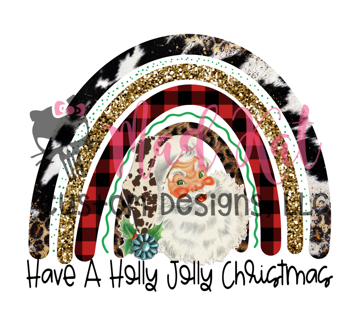 Have a HOLLY JOLLY CHhristmas HTV transfer – Mad Kat Custom Designs, LLC