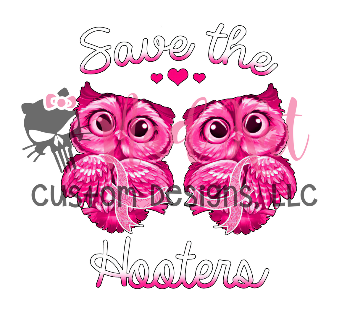Save The Hooters Sublimation Transfer – Mad Kat Custom Designs, LLC