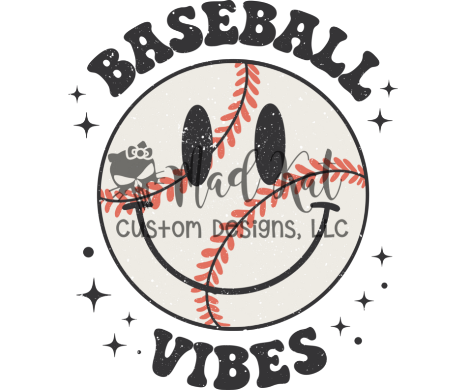 Baseball Vibes HTV transfer – Mad Kat Custom Designs, LLC